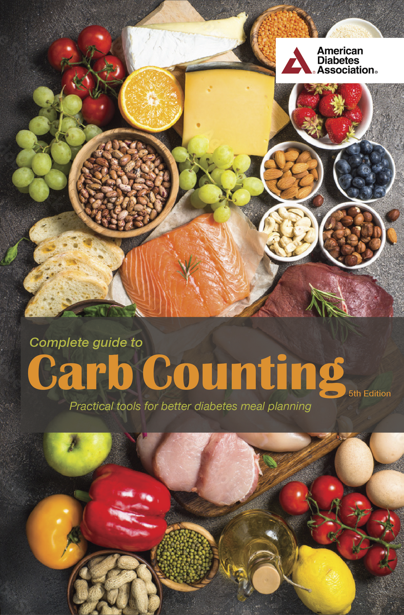 Complete Guide to Carb Counting, 5th Edition – ShopDiabetes.org | Store ...